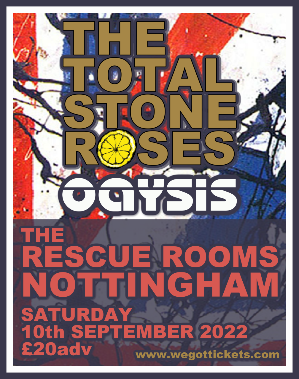 Buy Tickets for The Total Stone Roses | Rescue Rooms | Nottingham